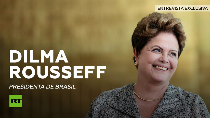 EXCLUSIVA: Dilma Rousseff explica a RT "el golpe sin armas" que ...