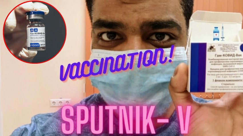 “I’m a foreigner who received the Sputnik V vaccine in Russia” - Russia ...